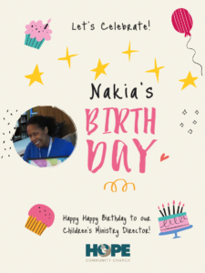 Happy Birthday Nakia - Hope Community Church Of Lowell